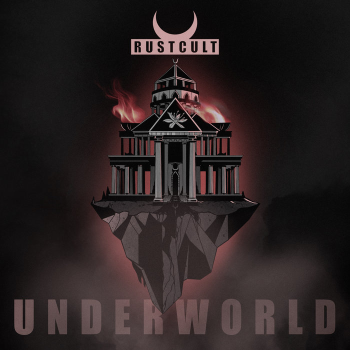 UNDERWORLD | RUST CULT