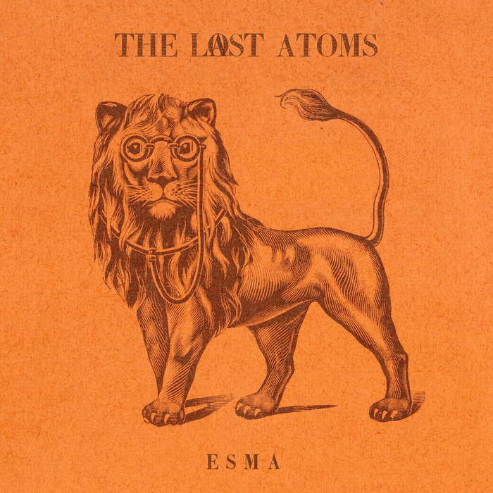 The Lost Atoms | Esma | Moreau