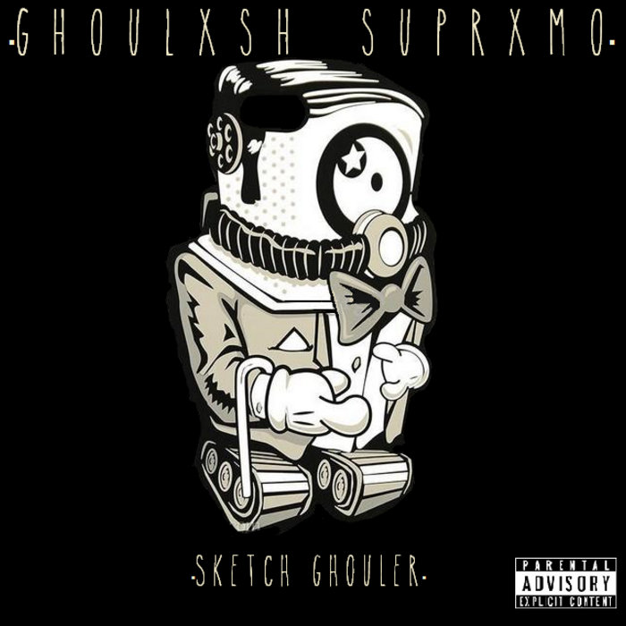 Ghoulish Supremo | Sketch Ghouler