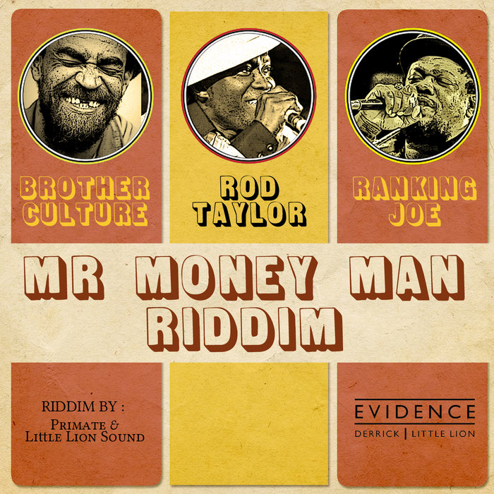 Mr Money Man Riddim | Little Lion Sound, Rod Taylor, Ranking Joe ...