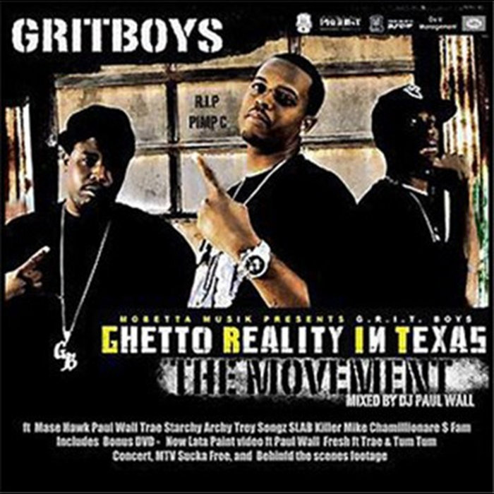 Ghetto Reality In Texas The Movement | Grit Boys