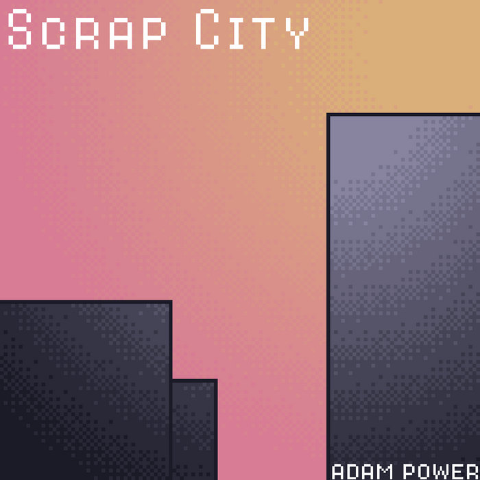 Scrap City | Adam Power