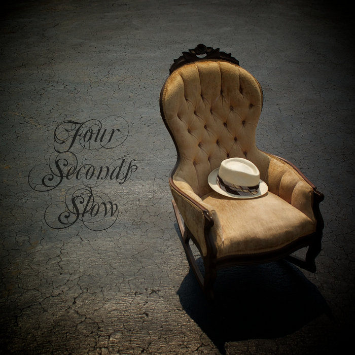Four Seconds Slow | Four Seconds Slow