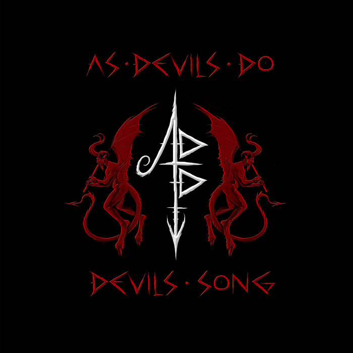 Devils Song | As Devils Do