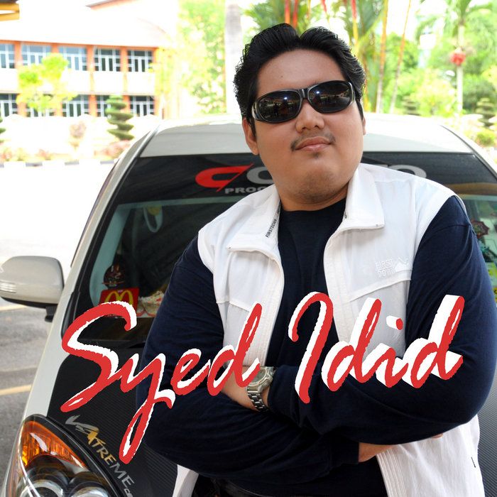 Syed Idid | Syed Idid