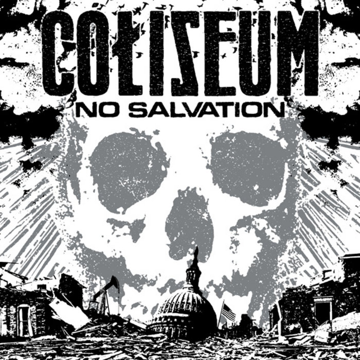 No Salvation | Coliseum