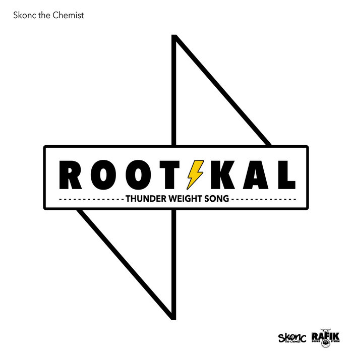 Rootikal | SkonC the ChemisT (Rafik Sound System) | Skonc the Chemist