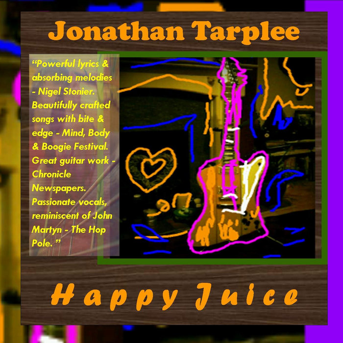 Happy Juice | Jonathan Tarplee | Happy Juice Records