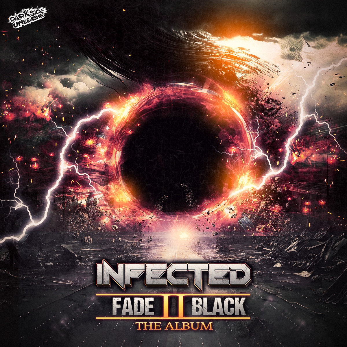 FadeIIBlack - The Album | Infected | Darkside Unleashed