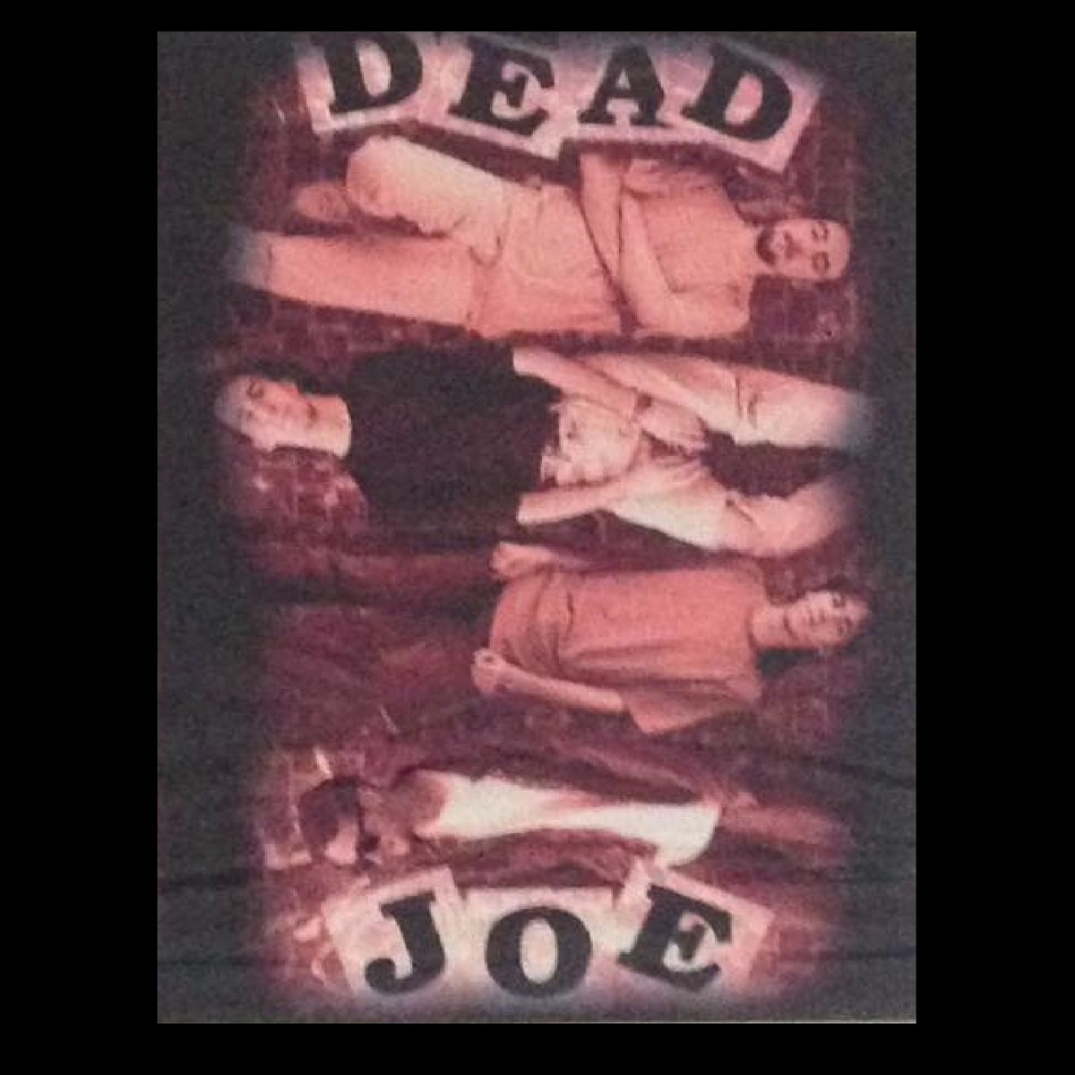 Dead Joe EP | Dead Joe | Marc Freak