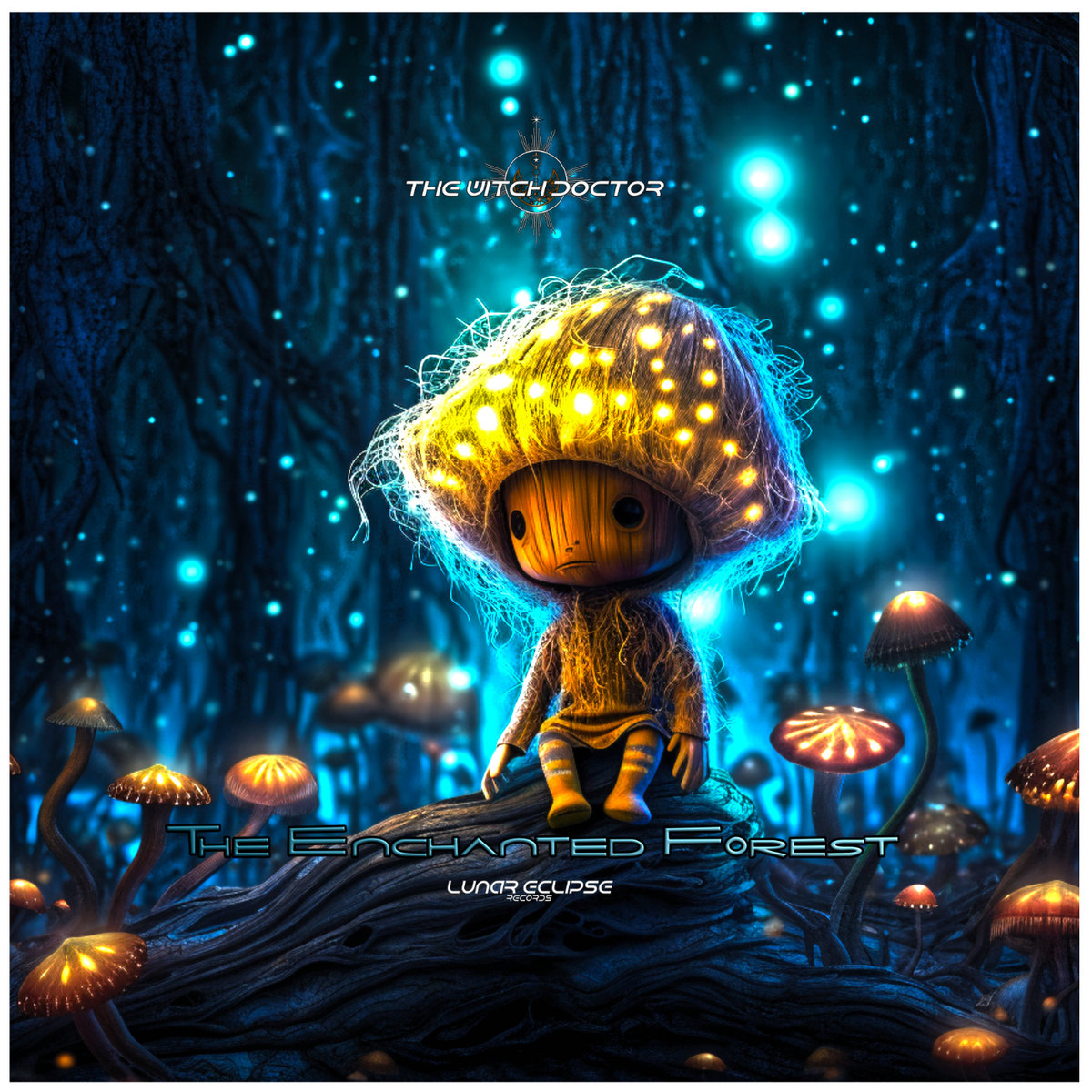 The Enchanted Forest | The Witch Doctor | Lunar Eclipse Records