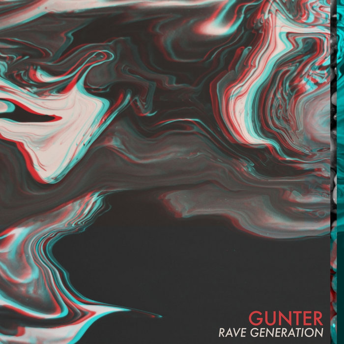 Rave Generation | GUNTER