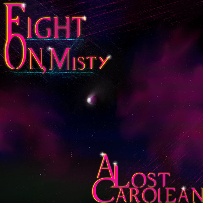 Fight On, Misty | ALostCarolean