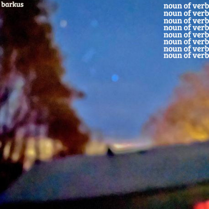 Noun Of Verb Barkus