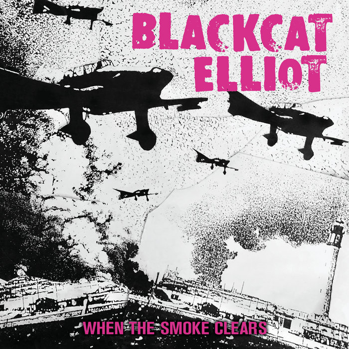 When The Smoke Clears | Blackcat Elliot