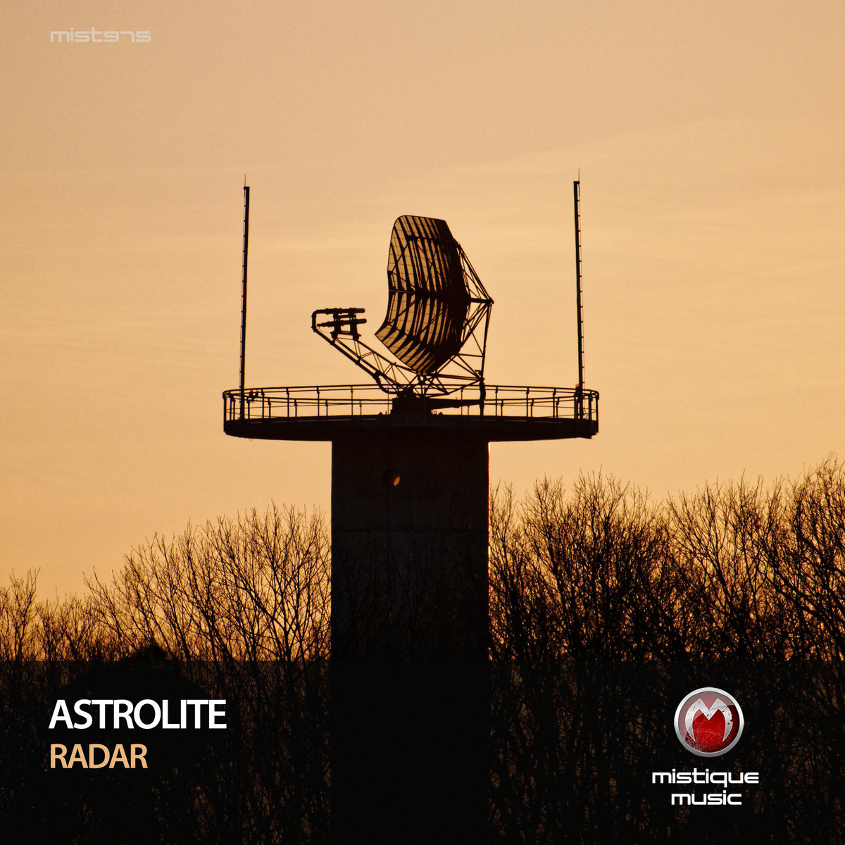 Radar | Astrolite | Mistique Music