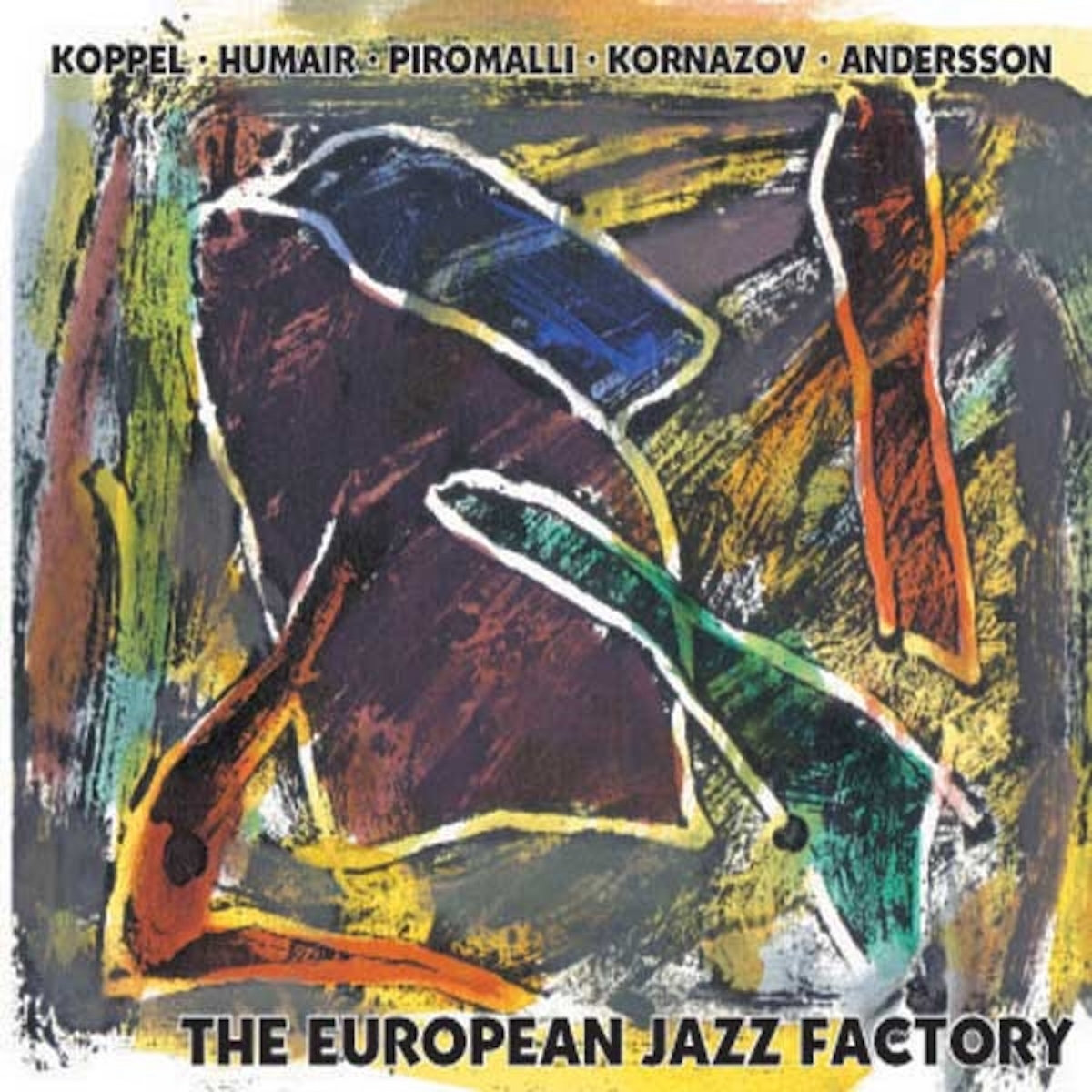 The European Jazz Factory | Benjamin Koppel, Gueorgui Kornazov, Cedric ...
