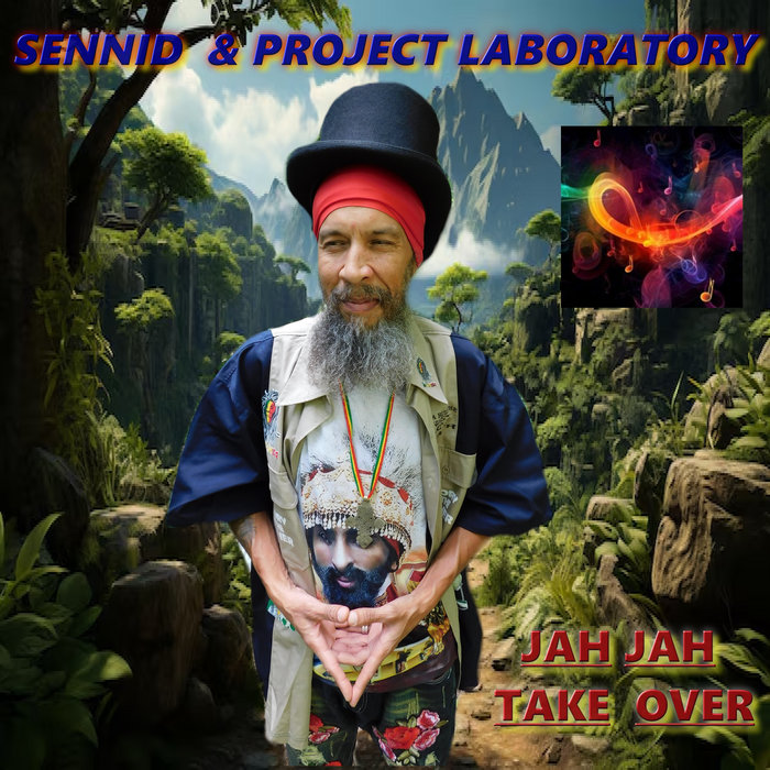 SENNID & PROJECT LABORATORY - JAH JAH TAKE OVER | SENNID