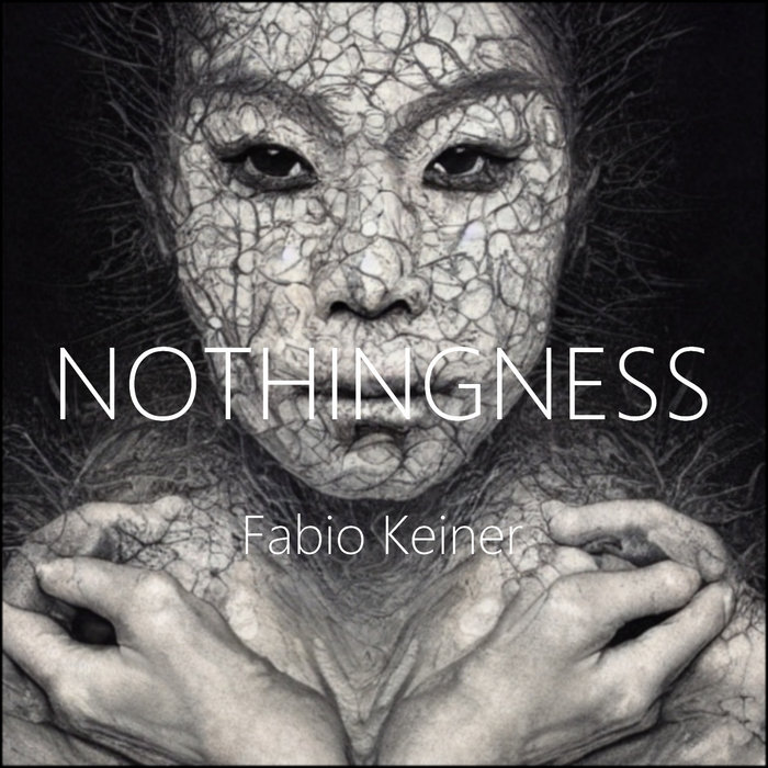 Nothingness | FABIO KEINER | I,Eternal Records