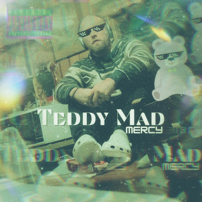 MERCY | TEDDY MAD | Cale Anderson