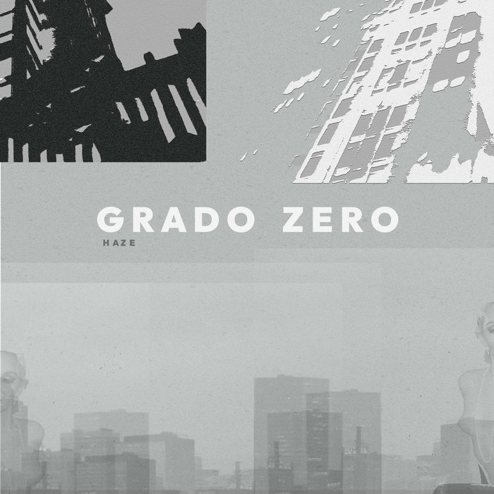 HAZE | GRADO ZERO | Black Leather Records