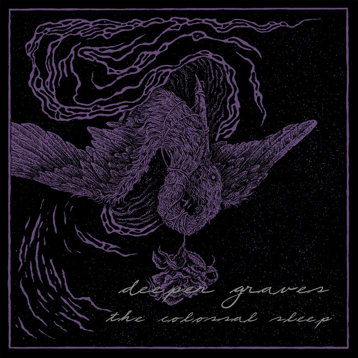 The Colossal Sleep | deeper graves