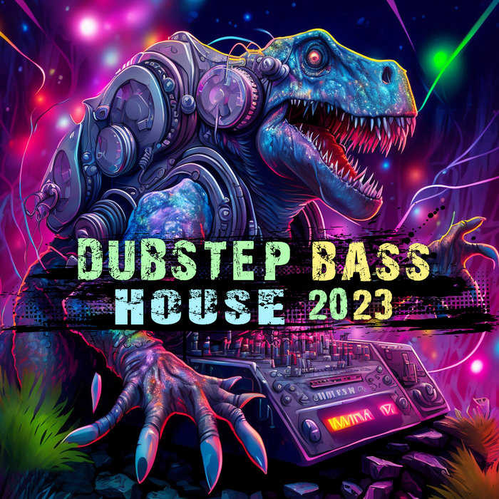 Dubstep Bass House 2023 | EDM Records