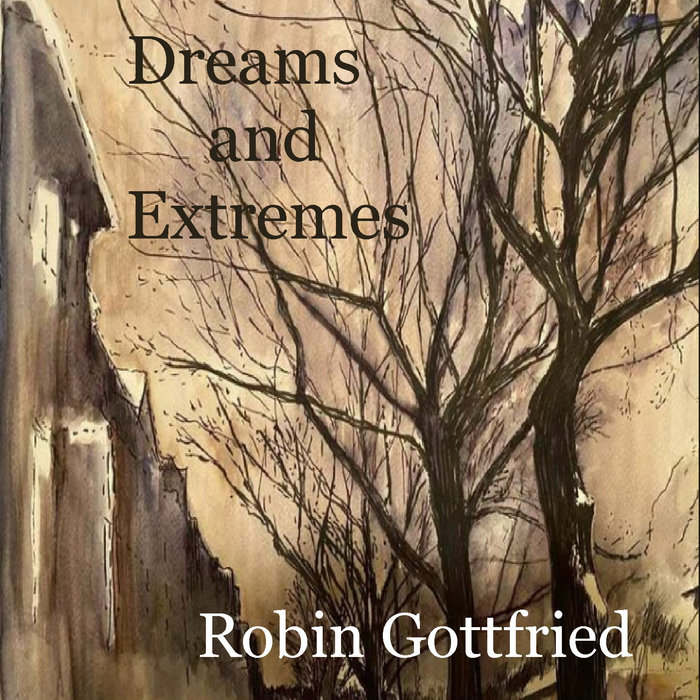 Dreams and Extremes | Robin Gottfried