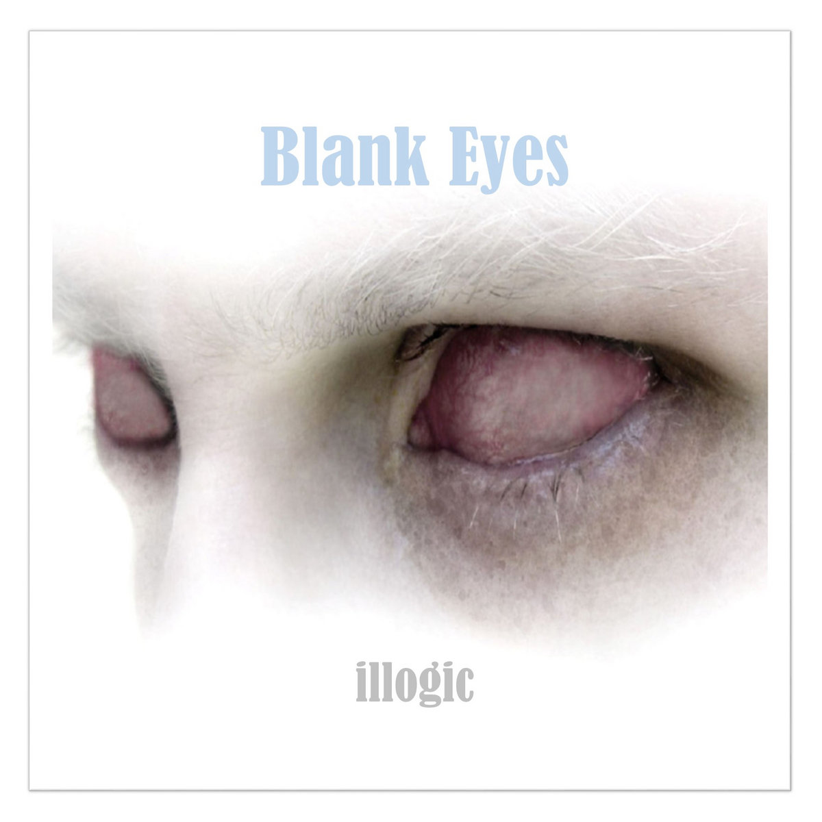 Blank Eyes | Illogic