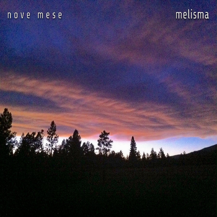 "EP" Melisma | Nove Mese