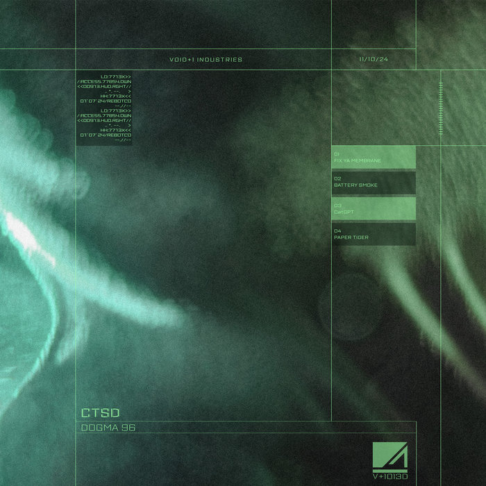 V + 1013D Dogma 96 | CTSD | Void+1 Recordings