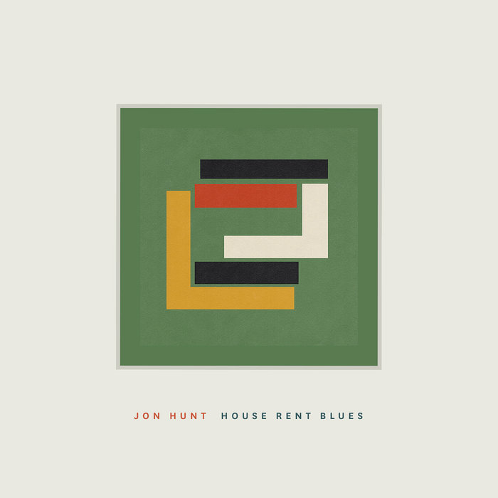 House Rent Blues | Jon Hunt