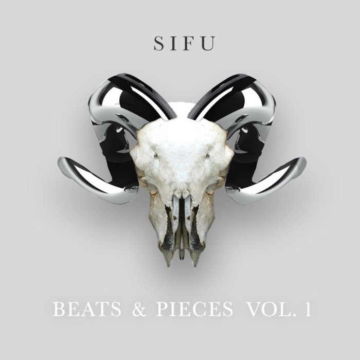 Beats & Pieces Vol. 1 | Sifu