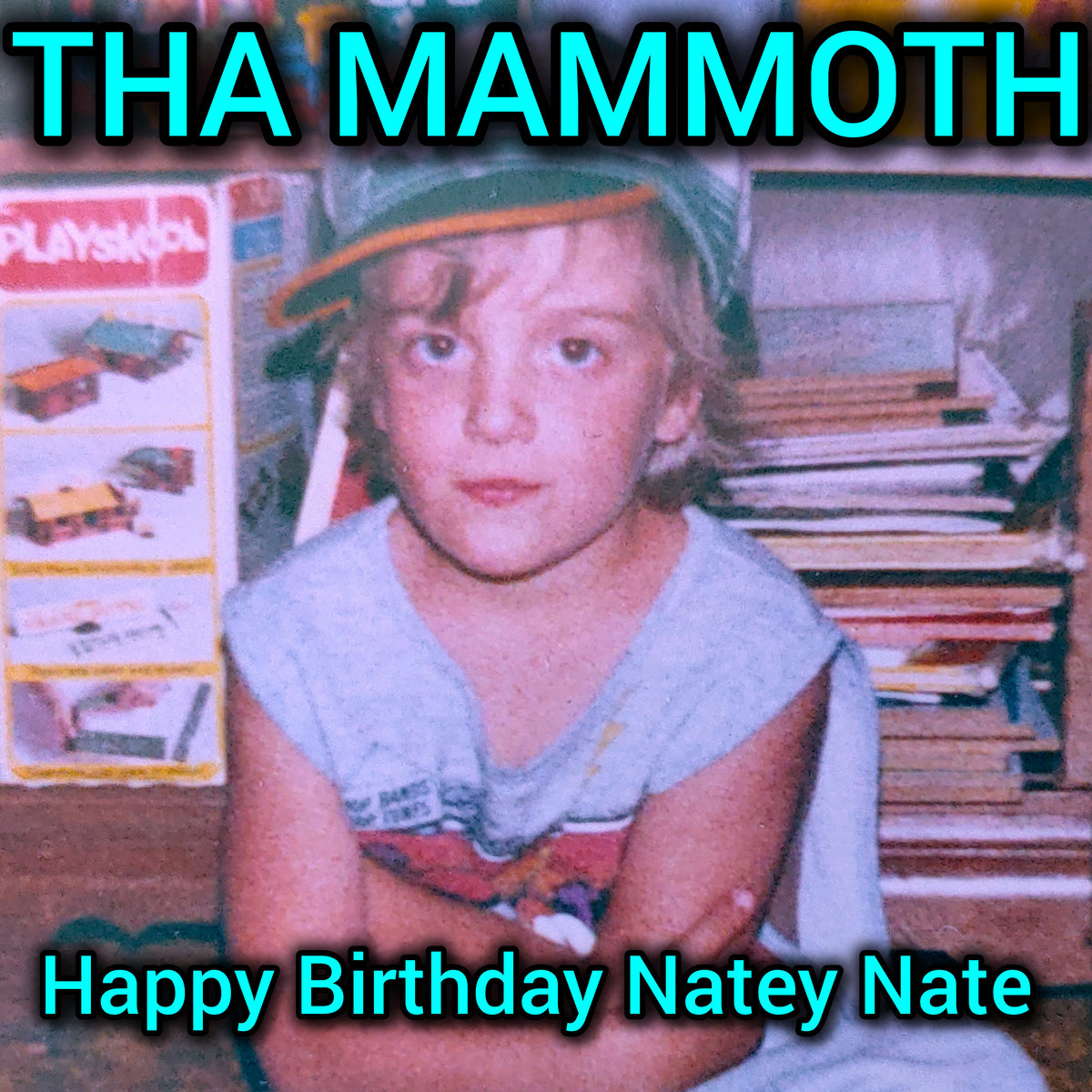 Happy Birthday Natey Nate | Tha Mammoth