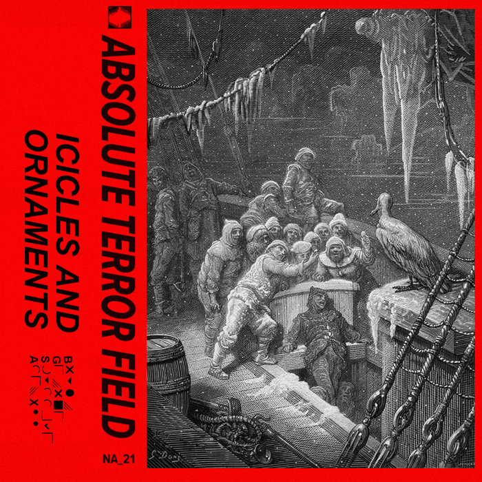 Icicles and Ornaments | Absolute Terror Field | Neutral Archive