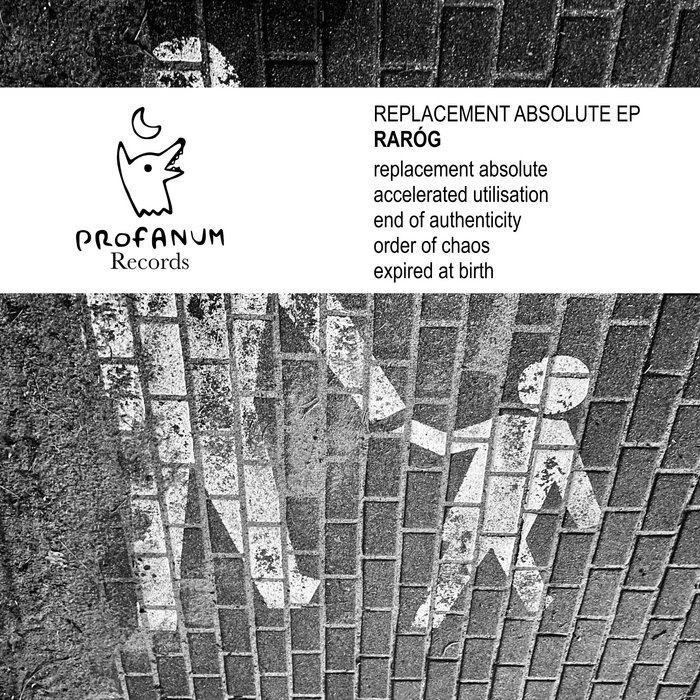 Replacement Absolute | RARÓG | Profanum Records