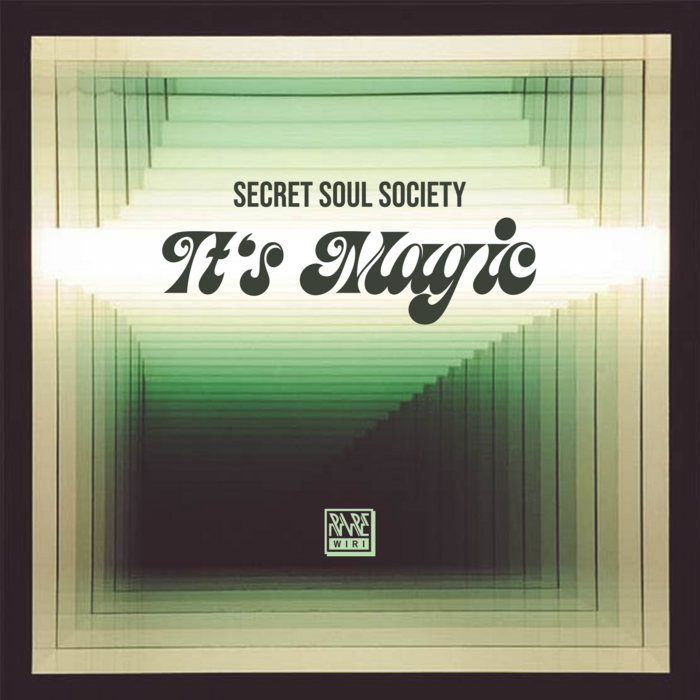 It's Magic | Secret Soul Society | Rare Wiri Records