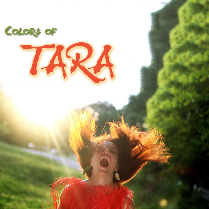 Colors Of Tara | T A R A