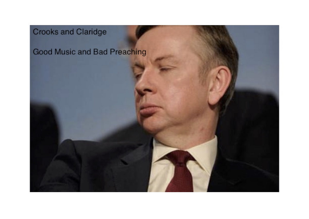 Good Music and Bad Preaching | Crooks and Claridge