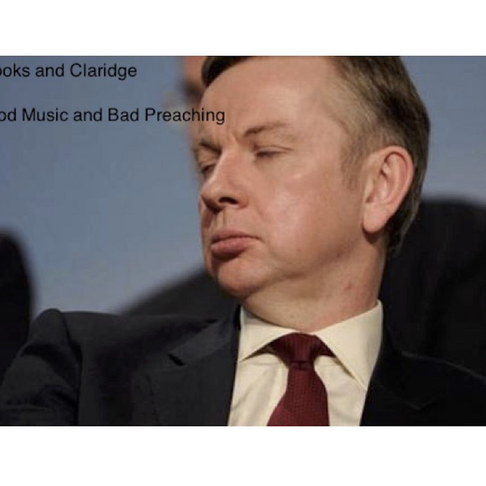 Good Music and Bad Preaching | Crooks and Claridge