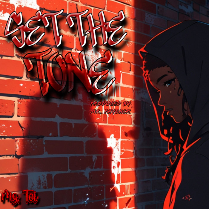 Set The Tone | Ms. Toi