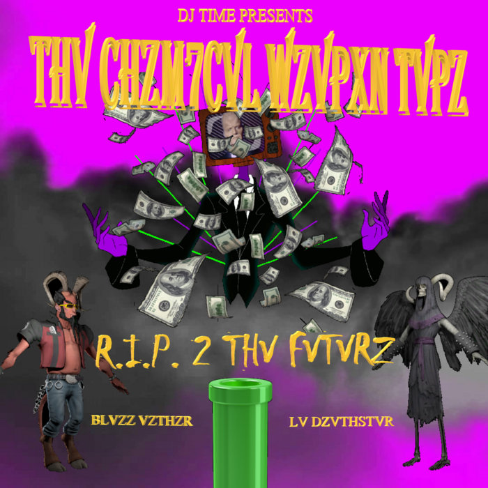 RIP TO THA FUTURE (1999) | LV DEATHSTAR X BLAZE AETHER | d Atomizer