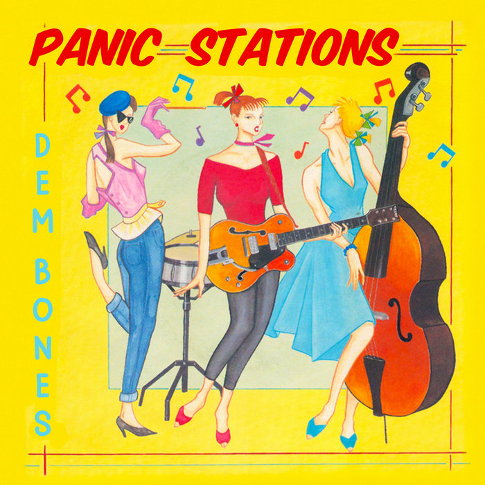 Dem Bones | Panic Stations