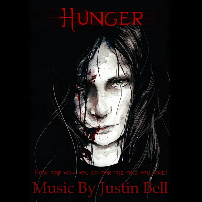 Hunger | Justin Bell