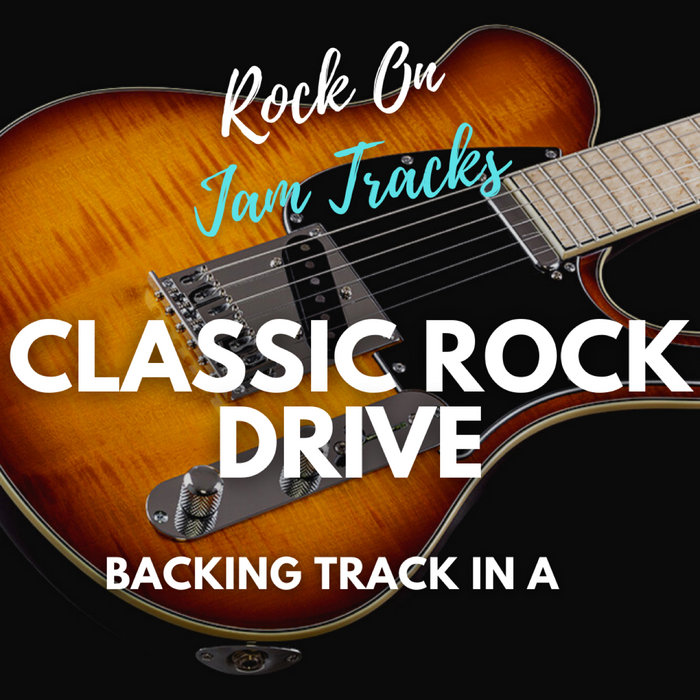 Classic Rock Drive Guitar Backing Track In A Minor | Rock On Jam Tracks