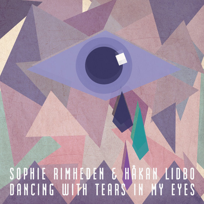 Dancing With Tears In My Eyes | Håkan Lidbo & Sophie Rimheden | I/O ...