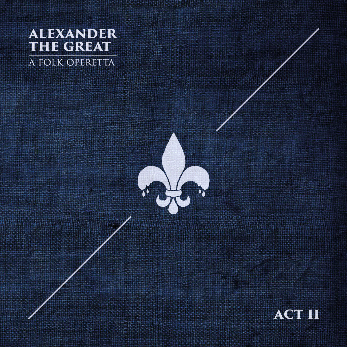 Alexander the Great — Act 2 | HUCK