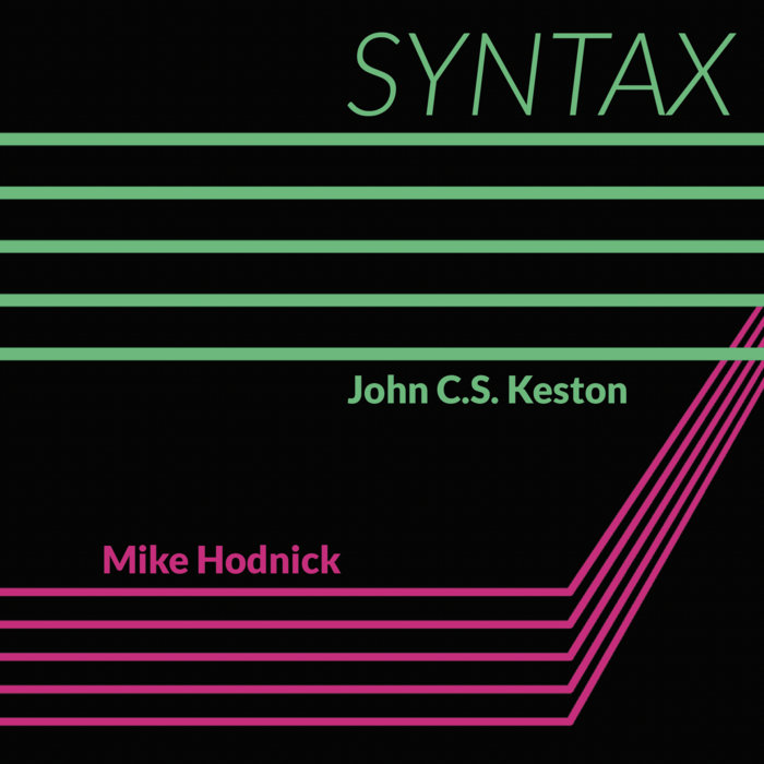 SYNTAX | John C.S. Keston & Mike Hodnick | Æther Sound