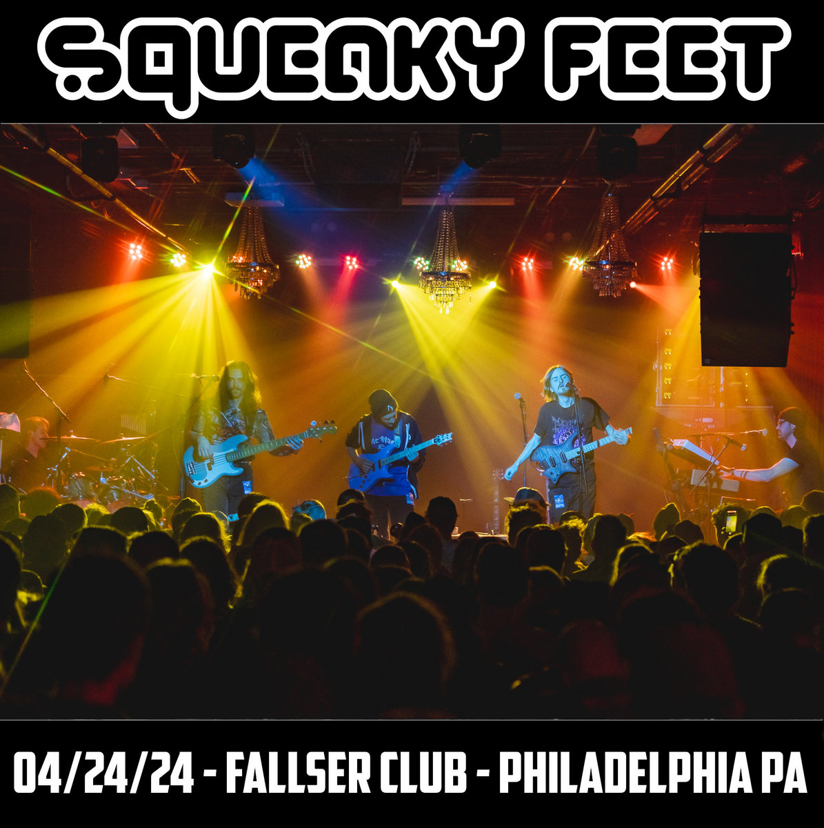 2024-04-24 - The Fallser Club - Philadelphia PA | Squeaky Feet