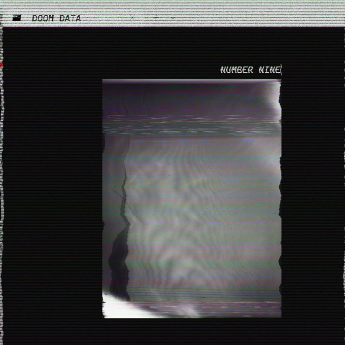 NUMBER NINE (SINGLE) | DOOM DATA | Ourobonic Plague